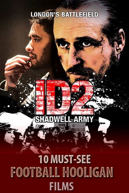 10 Must-See Football Hooligan Films | BritFlicks